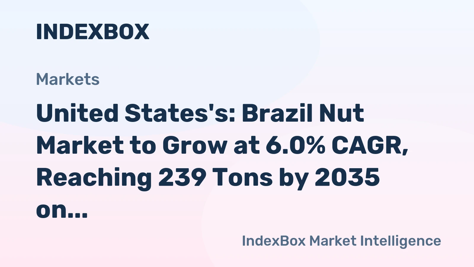 United States's: Brazil Nut Market to Grow at 6.0% CAGR, Reaching 239 Tons by 2035 on Rising Demand