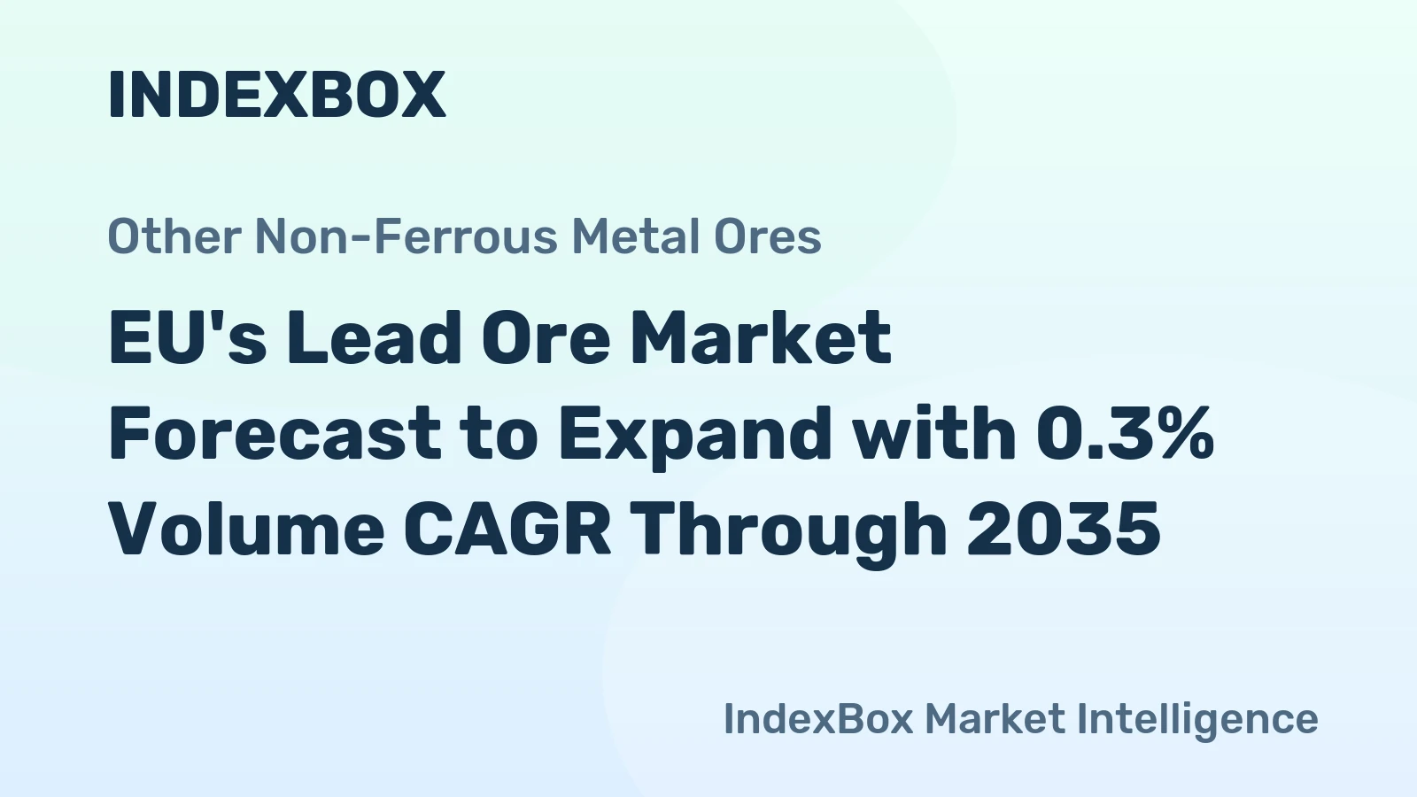 EU's Lead Ore Market Forecast to Expand with 0.3% Volume CAGR Through 2035