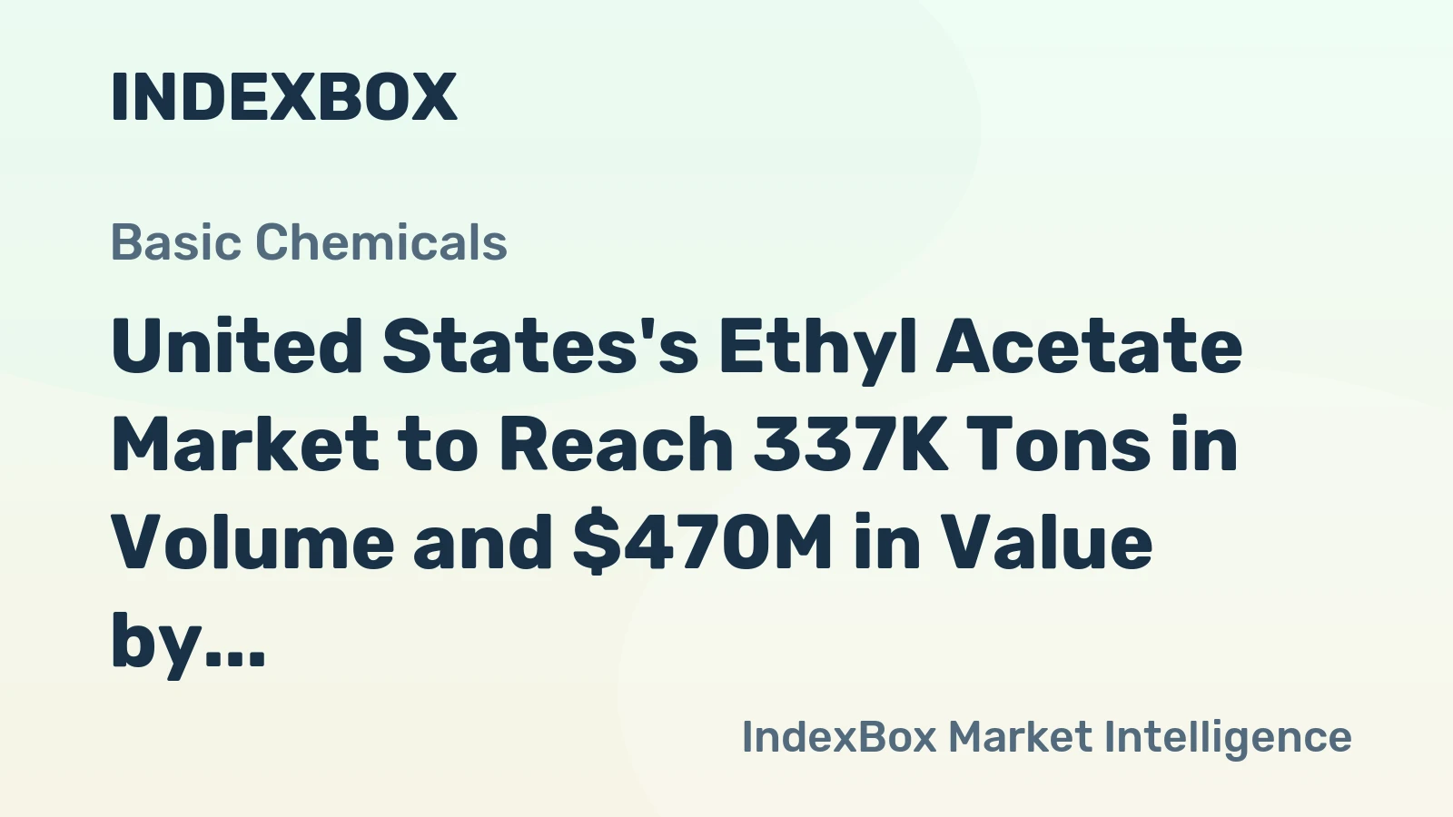 United States's Ethyl Acetate Market to Reach 337K Tons in Volume and $470M in Value by 2035