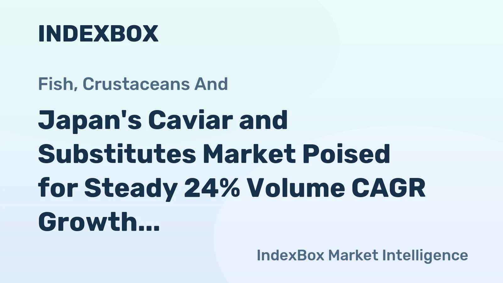 Japan's Caviar and Substitutes Market Poised for Steady 24% Volume CAGR Growth Through 2035