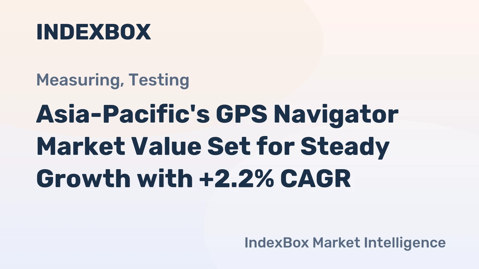 Asia-Pacific's GPS Navigator Market Value Set for Steady Growth with +2.2% CAGR