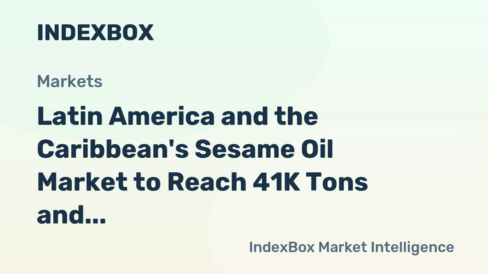 Latin America and the Caribbean's Sesame Oil Market to Reach 41K Tons and $203M by 2035