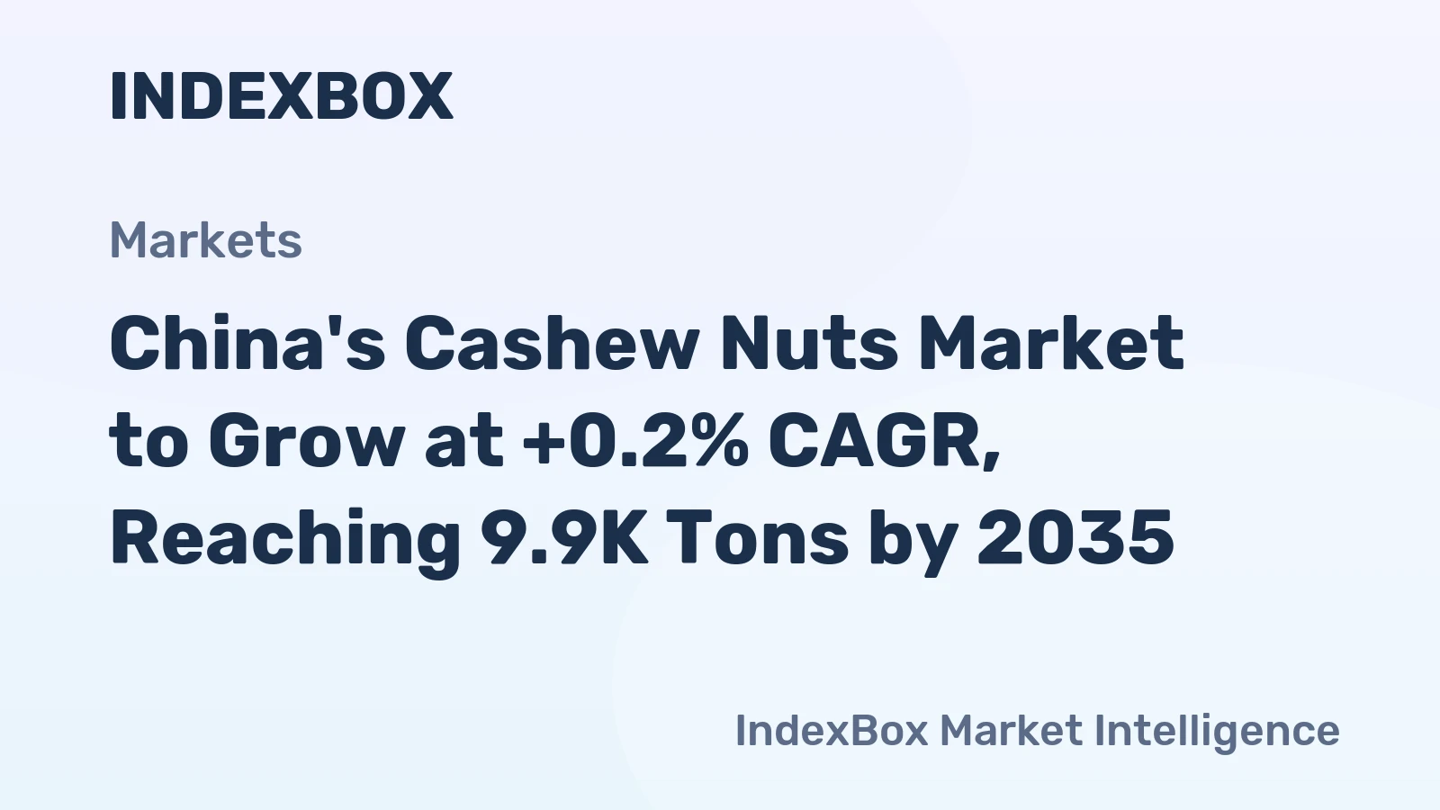 China's Cashew Nuts Market to Grow at +0.2% CAGR, Reaching 9.9K Tons by 2035
