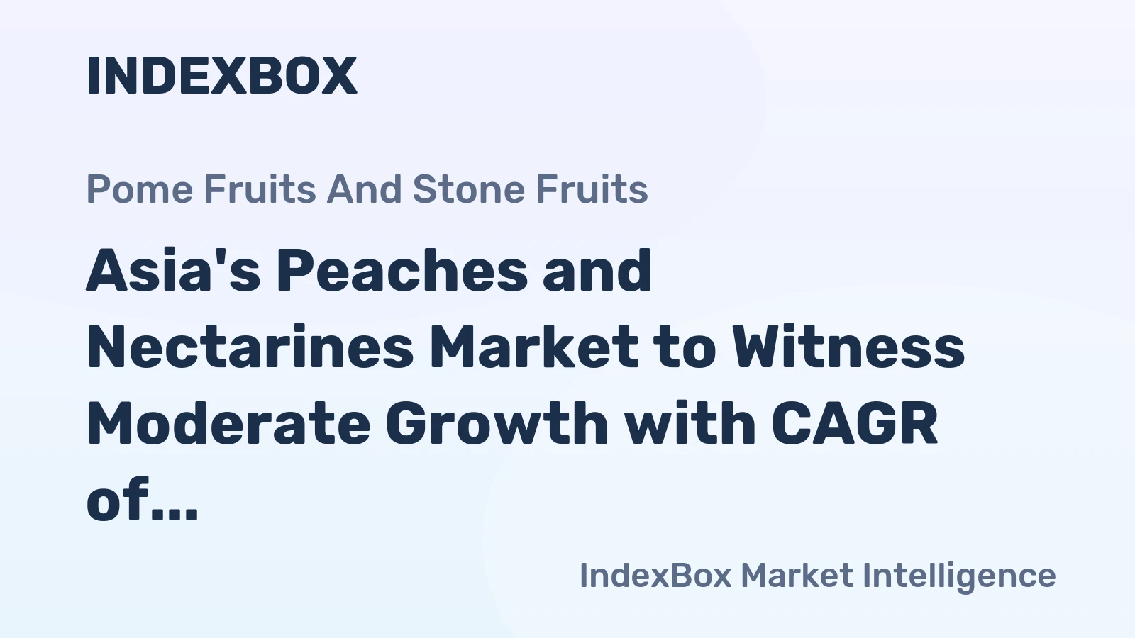 Asia's Peaches and Nectarines Market to Witness Moderate Growth with CAGR of +1.9% from 2024 to 2035