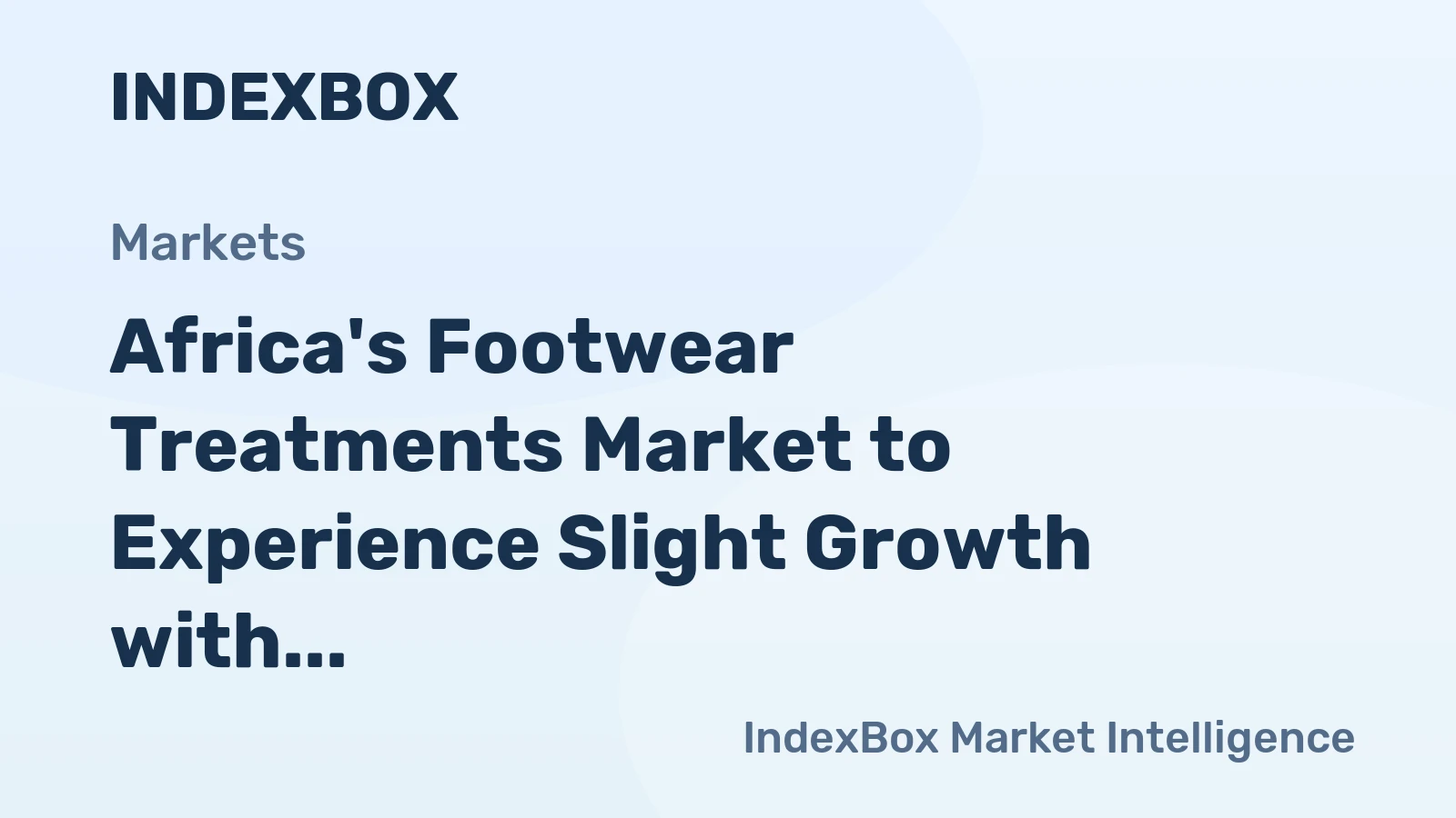 Africa's Footwear Treatments Market to Experience Slight Growth with +1.2% CAGR in Volume by 2035