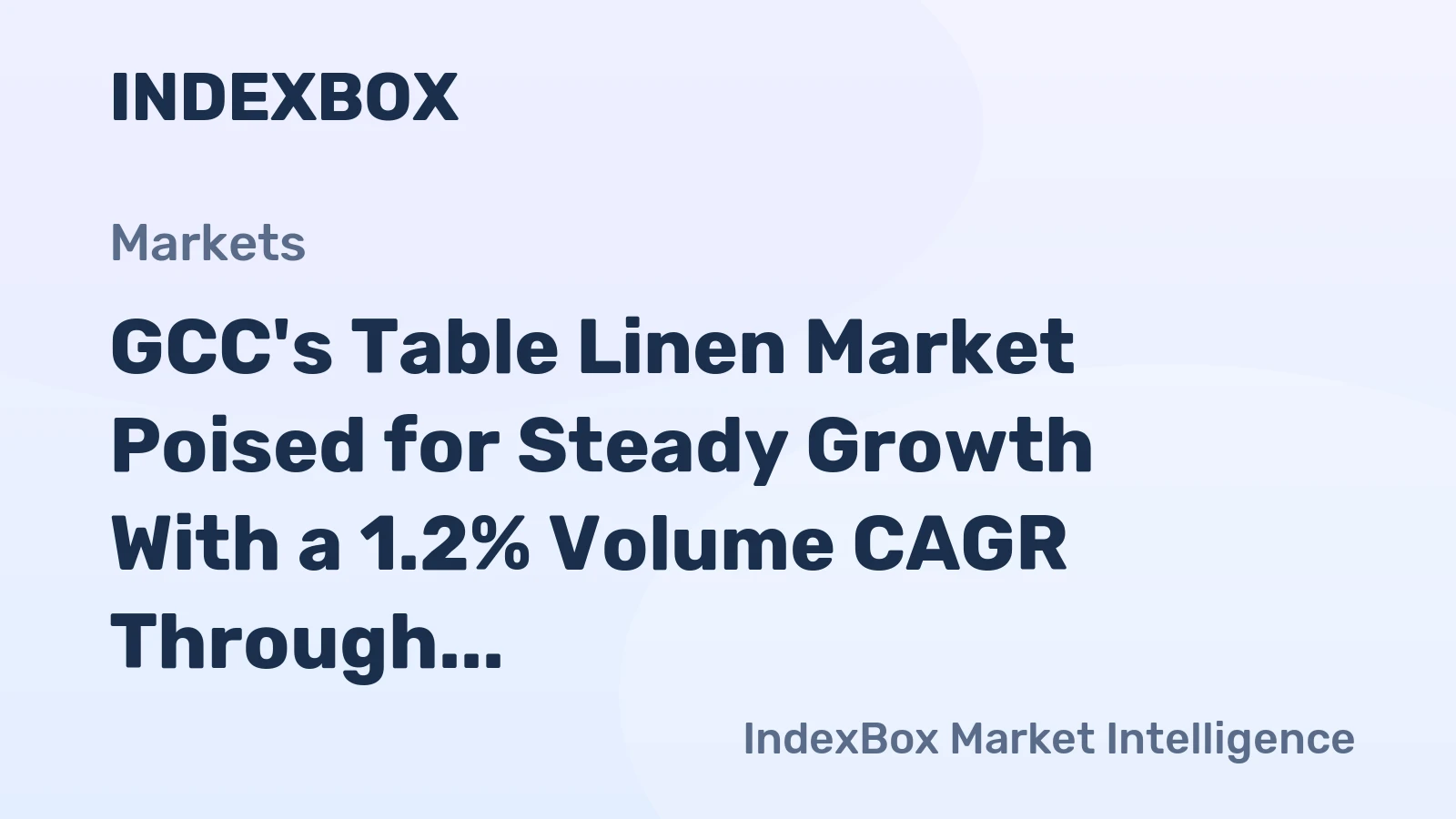 GCC's Table Linen Market Poised for Steady Growth With a 1.2% Volume CAGR Through 2035