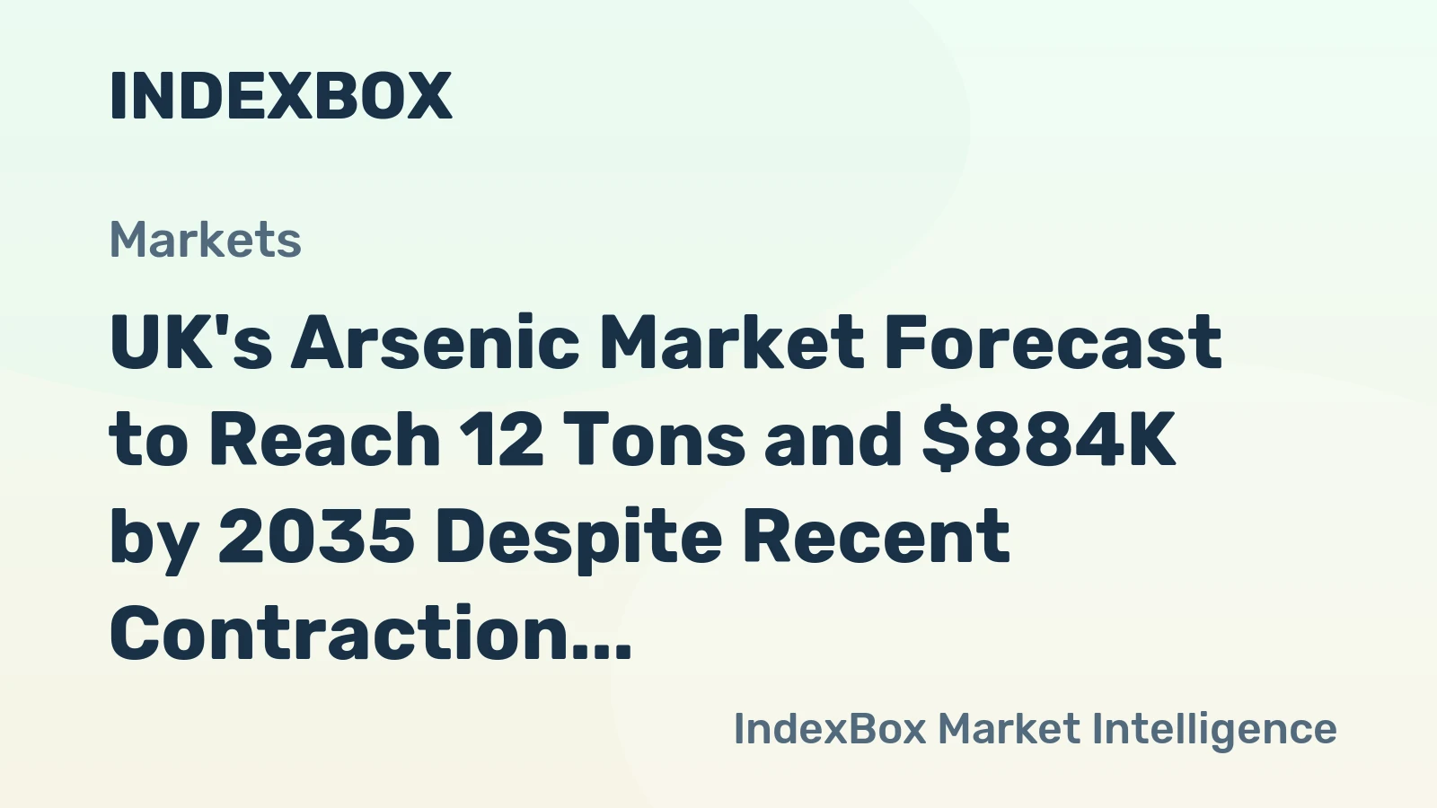 UK's Arsenic Market Forecast to Reach 12 Tons and $884K by 2035 Despite Recent Contraction