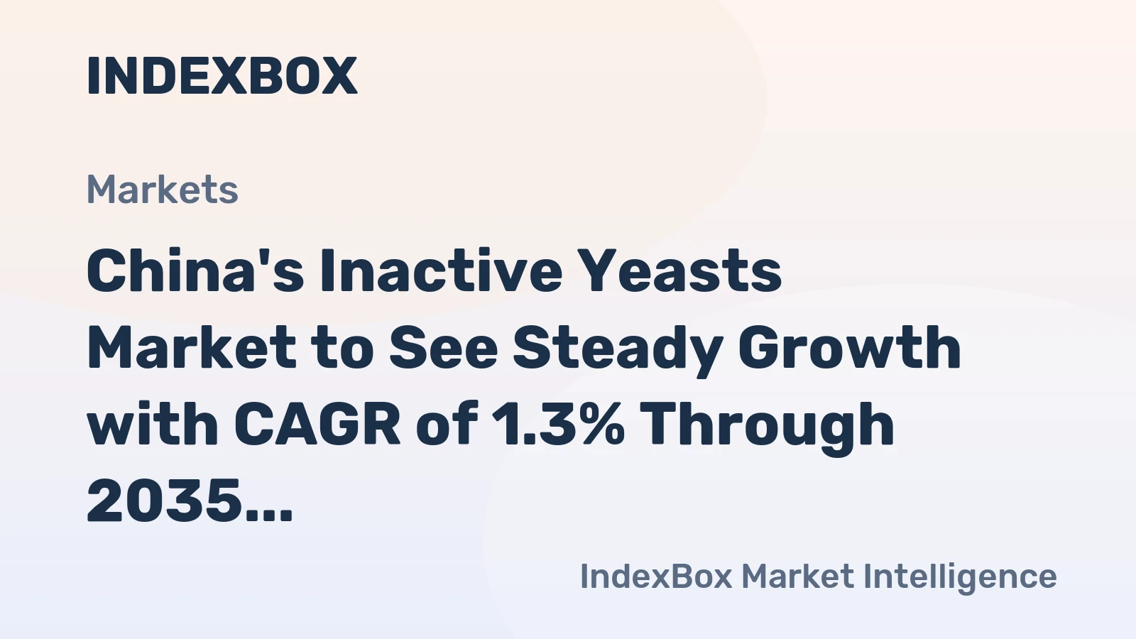 China's Inactive Yeasts Market to See Steady Growth with CAGR of 1.3% Through 2035