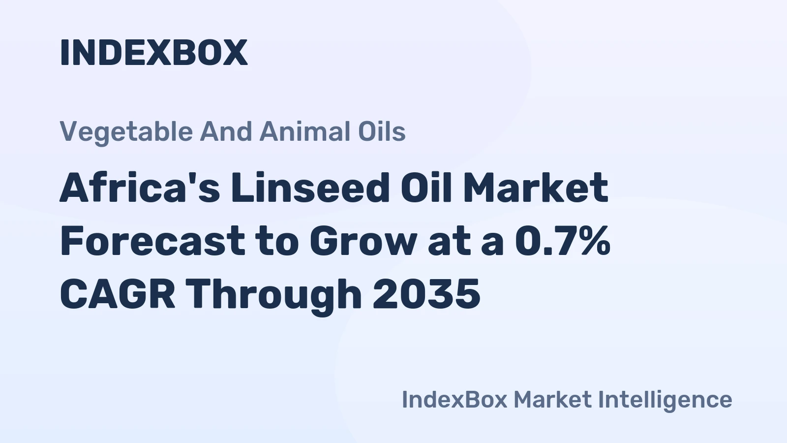 Africa's Linseed Oil Market Forecast to Grow at a 0.7% CAGR Through 2035