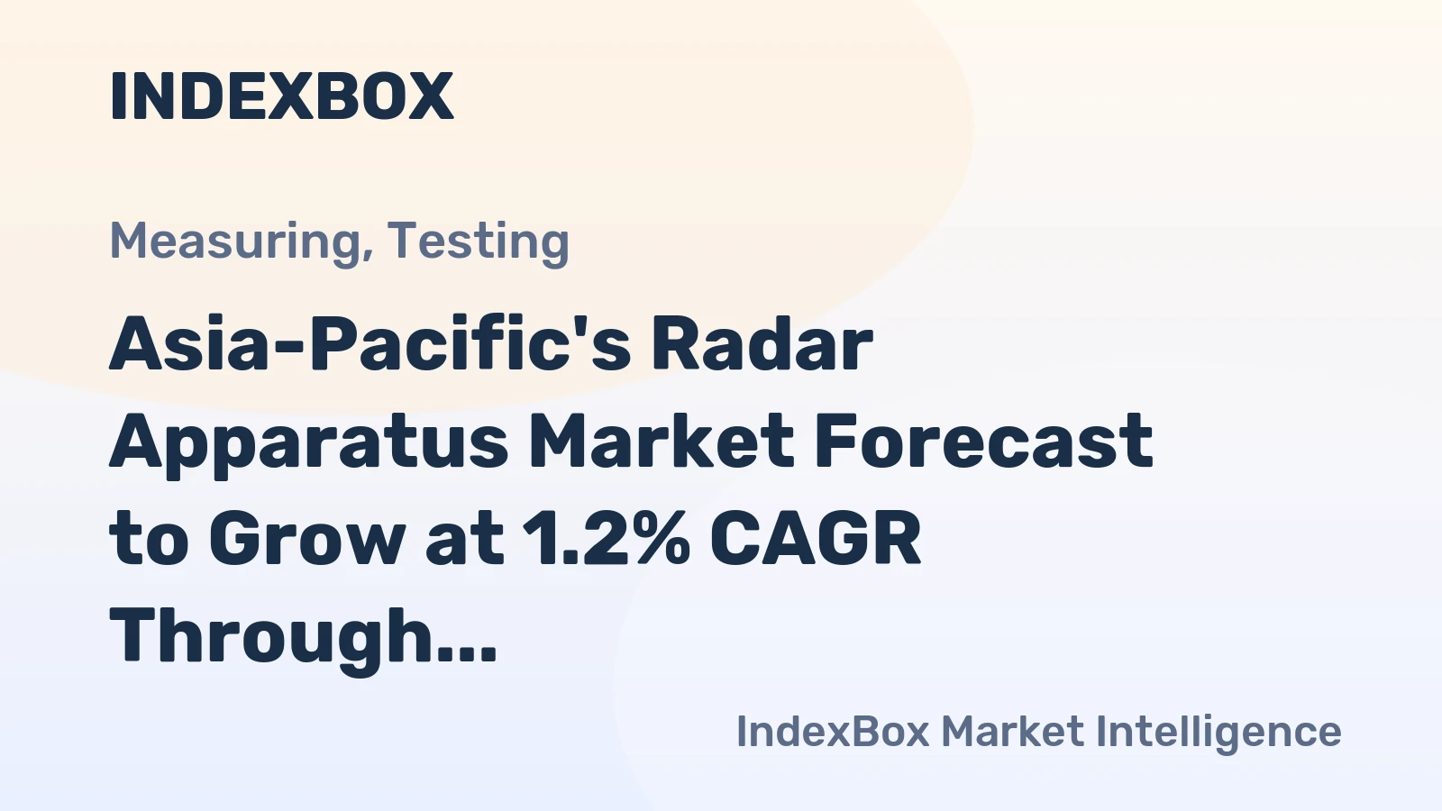 Asia-Pacific's Radar Apparatus Market Forecast to Grow at 1.2% CAGR Through 2035