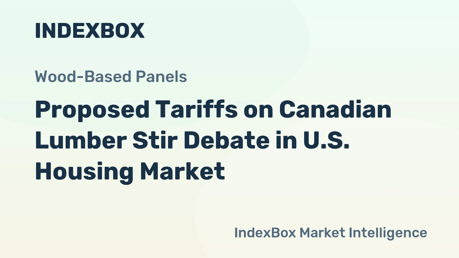 Proposed Tariffs on Canadian Lumber Stir Debate in U.S. Housing Market