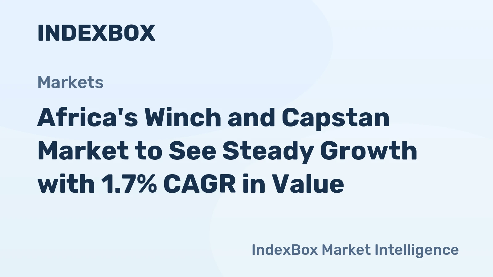 Africa's Winch and Capstan Market to See Steady Growth with 1.7% CAGR in Value