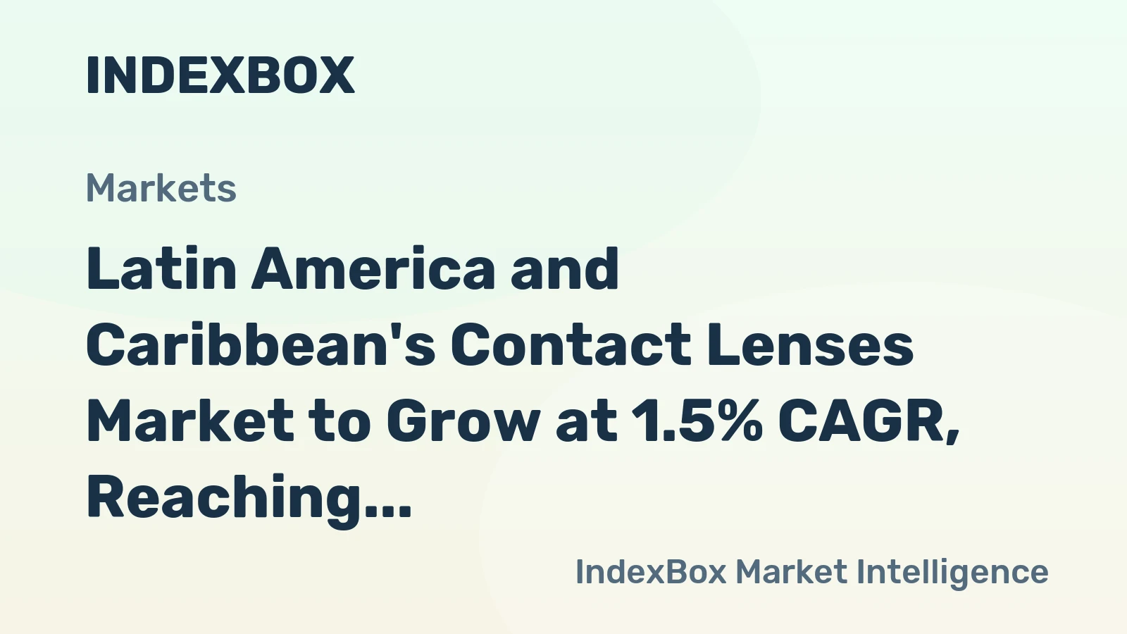 Latin America and Caribbean's Contact Lenses Market to Grow at 1.5% CAGR, Reaching 159M Units by 2035