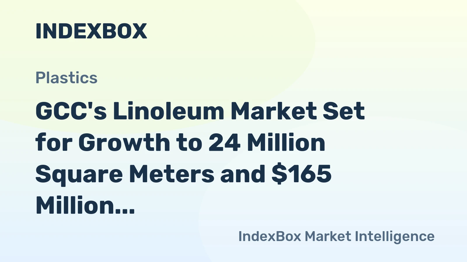 GCC's Linoleum Market Set for Growth to 24 Million Square Meters and $165 Million Value