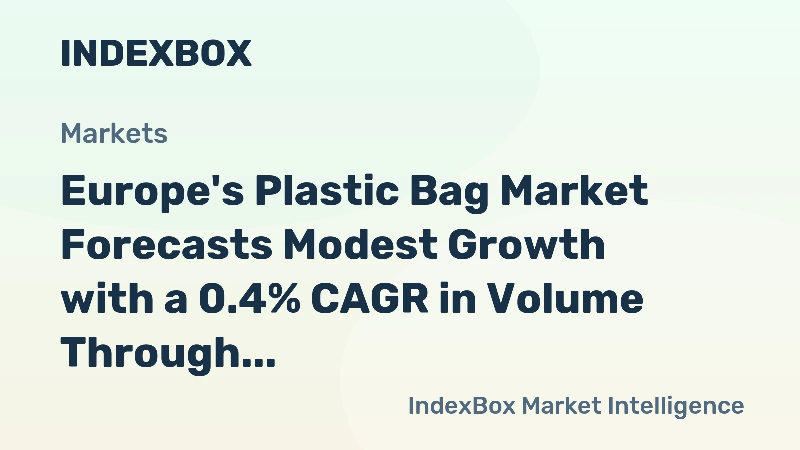 Europe's Plastic Bag Market Forecasts Modest Growth with a 0.4% CAGR in Volume Through 2035