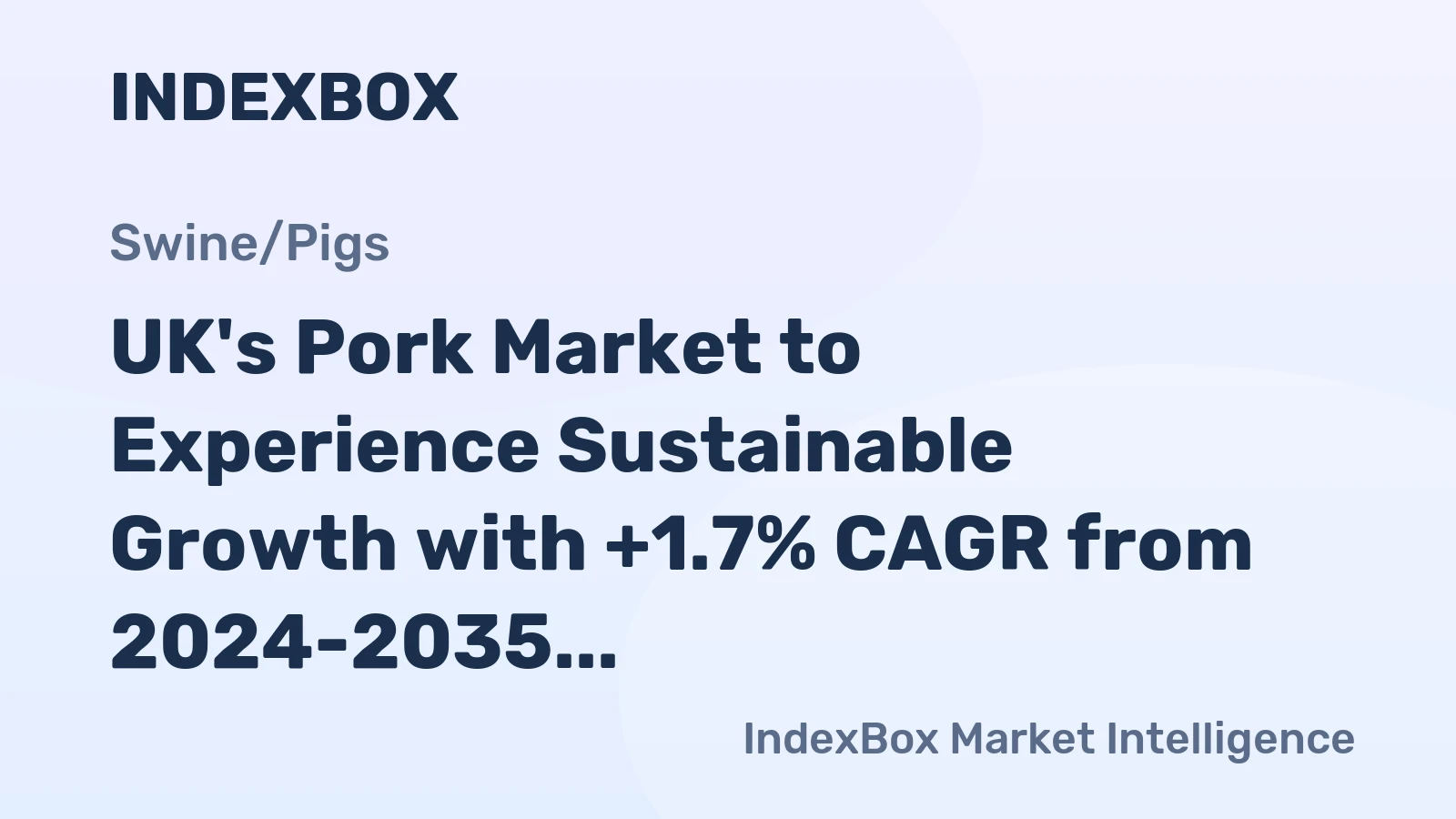 UK's Pork Market to Experience Sustainable Growth with +1.7% CAGR from 2024-2035