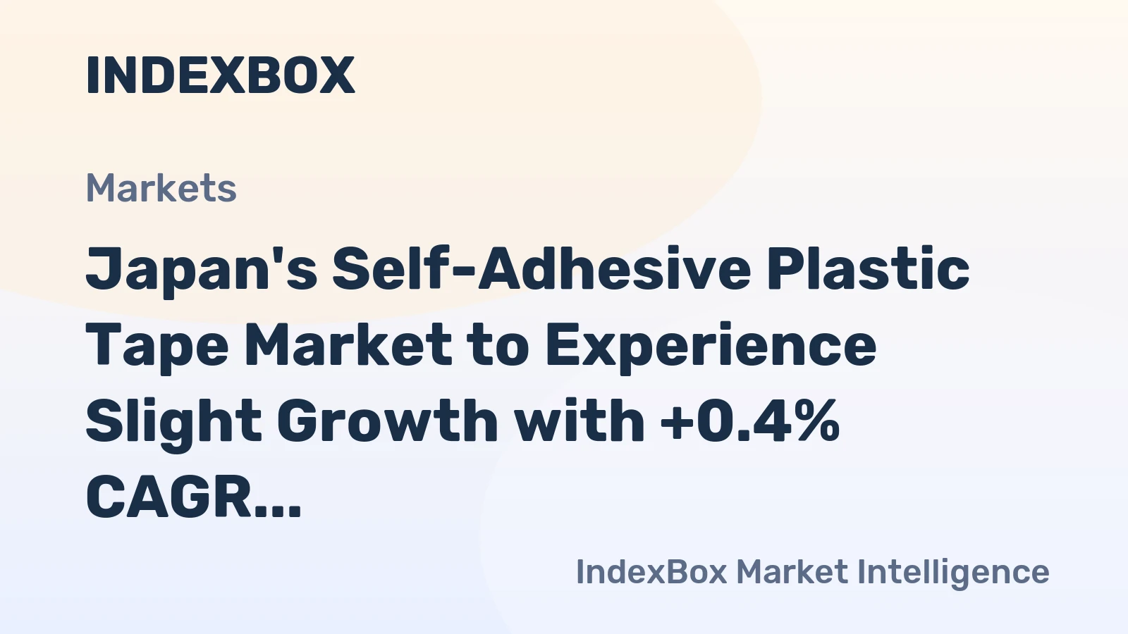 Japan's Self-Adhesive Plastic Tape Market to Experience Slight Growth with +0.4% CAGR over the Next Decade