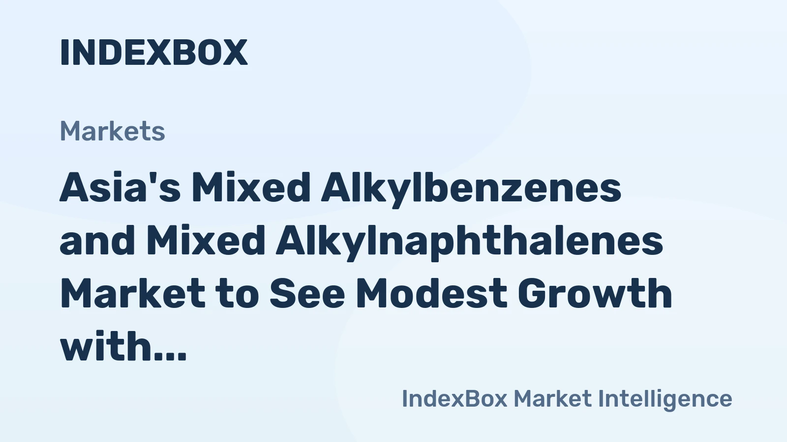 Asia's Mixed Alkylbenzenes and Mixed Alkylnaphthalenes Market to See Modest Growth with CAGR of +0.9% from 2024-2035