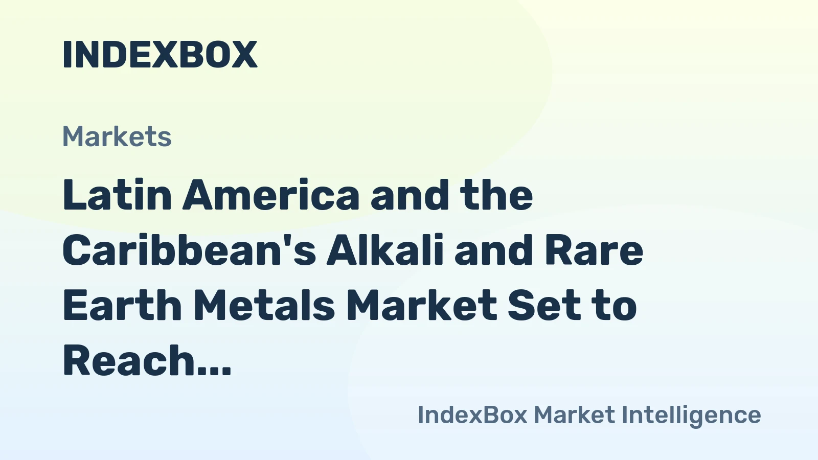 Latin America and the Caribbean's Alkali and Rare Earth Metals Market Set to Reach 3K Tons and $31 Million by 2035