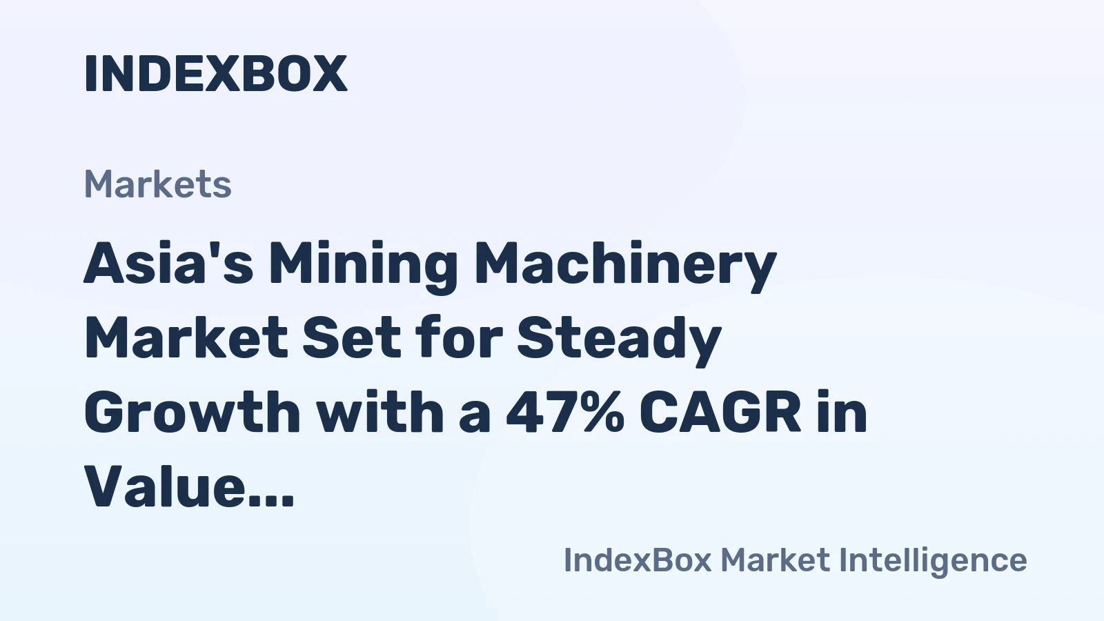Asia's Mining Machinery Market Set for Steady Growth with a 47% CAGR in Value Through 2035