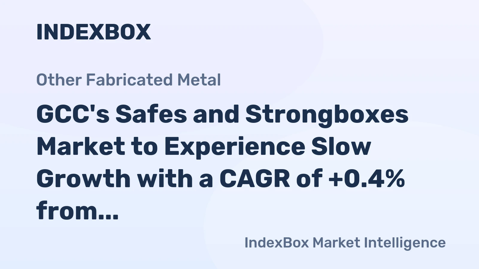 GCC's Safes and Strongboxes Market to Experience Slow Growth with a CAGR of +0.4% from 2024 to 2035