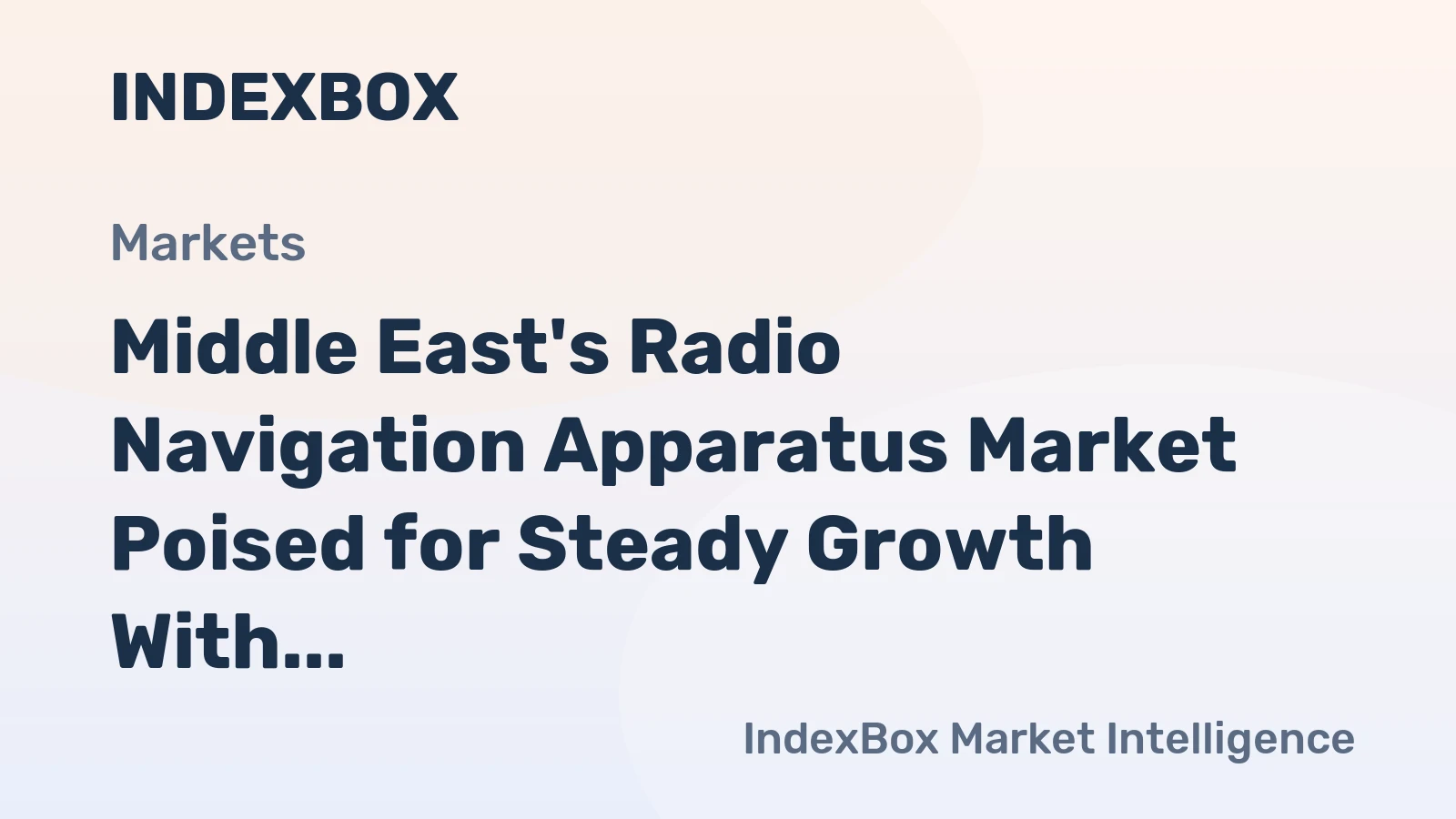 Middle East's Radio Navigation Apparatus Market Poised for Steady Growth With 2.2% CAGR in Value Through 2035