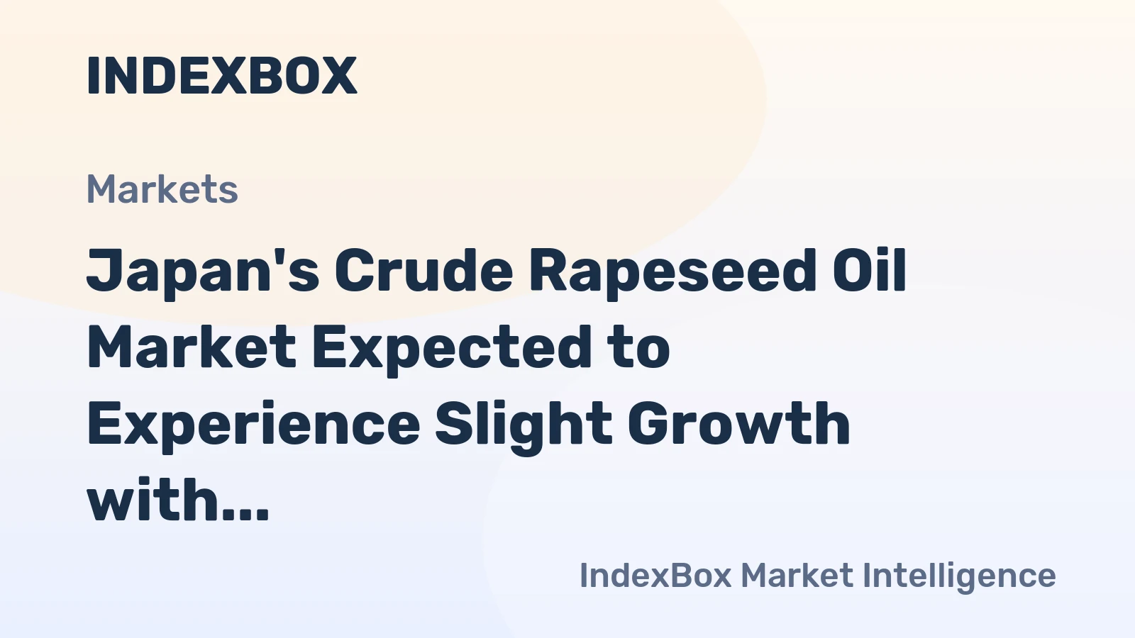 Japan's Crude Rapeseed Oil Market Expected to Experience Slight Growth with a CAGR of +0.6% over the Next Decade