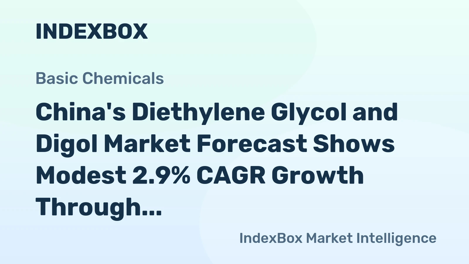 China's Diethylene Glycol and Digol Market Forecast Shows Modest 2.9% CAGR Growth Through 2035