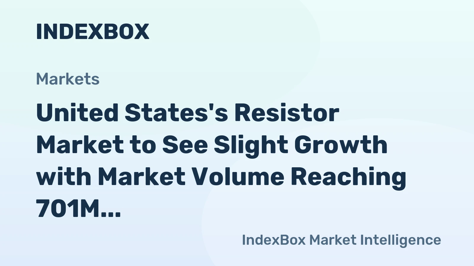 United States's Resistor Market to See Slight Growth with Market Volume Reaching 701M units and Market Value Hitting $47.3B by 2035