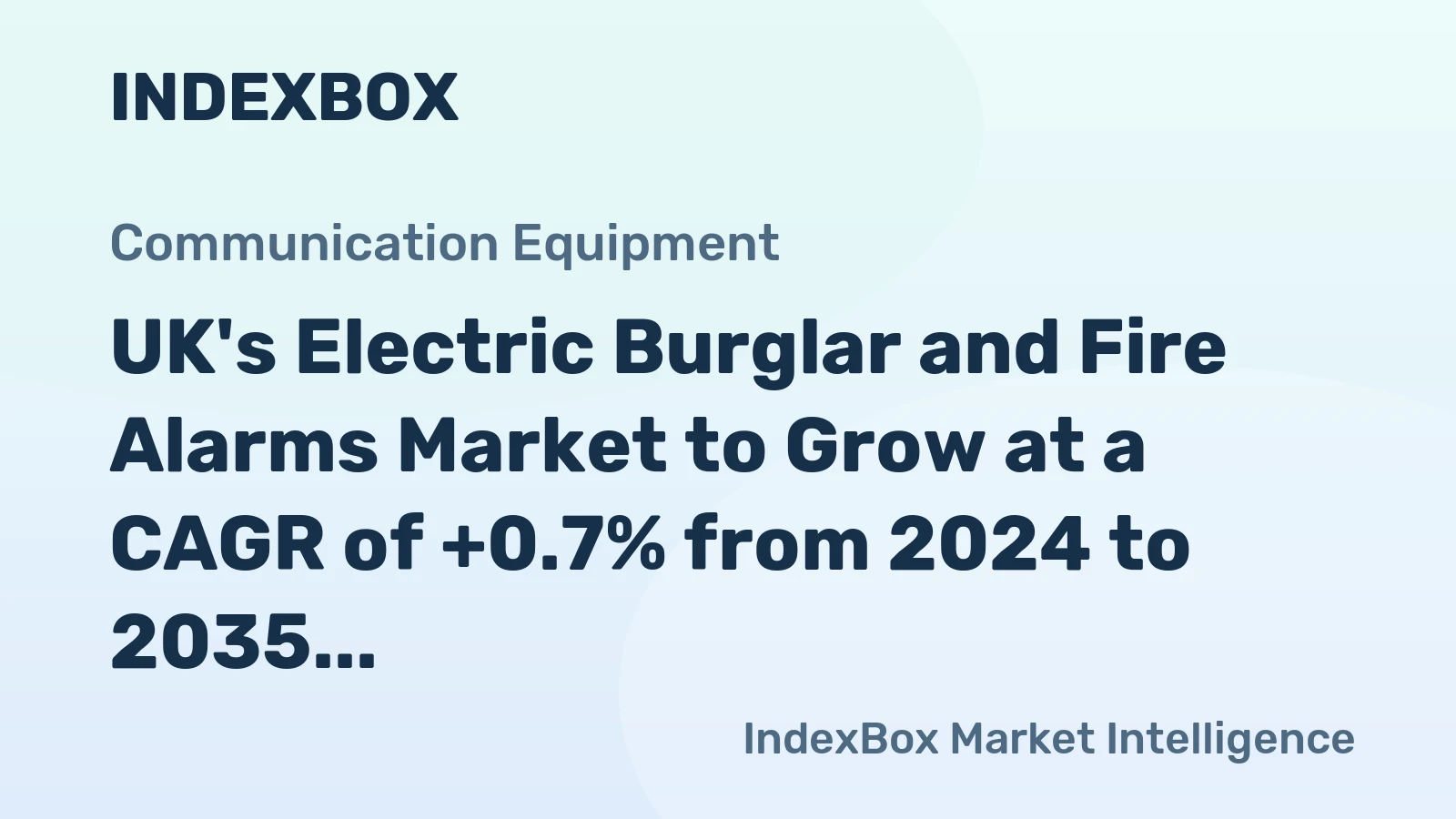 UK's Electric Burglar and Fire Alarms Market to Grow at a CAGR of +0.7% from 2024 to 2035, Reaching 113M Units by 2035