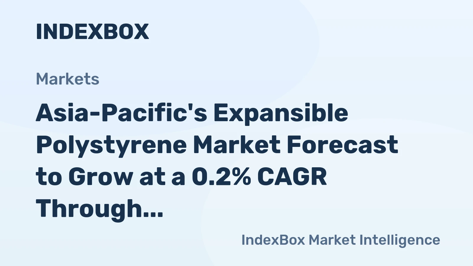 Asia-Pacific's Expansible Polystyrene Market Forecast to Grow at a 0.2% CAGR Through 2035