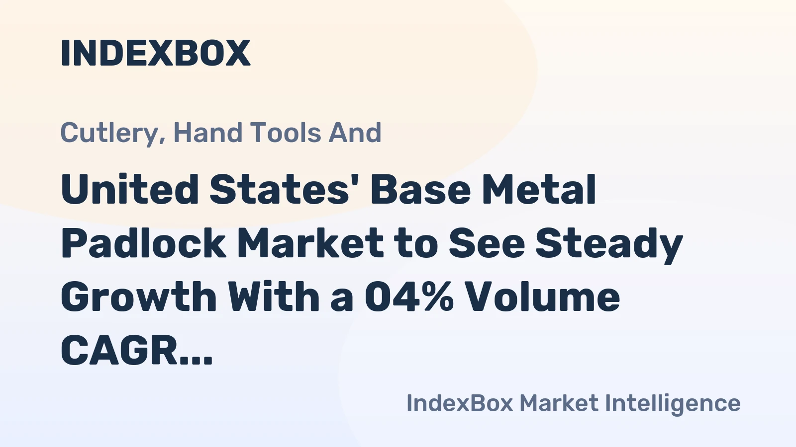 United States' Base Metal Padlock Market to See Steady Growth With a 04% Volume CAGR Through 2035