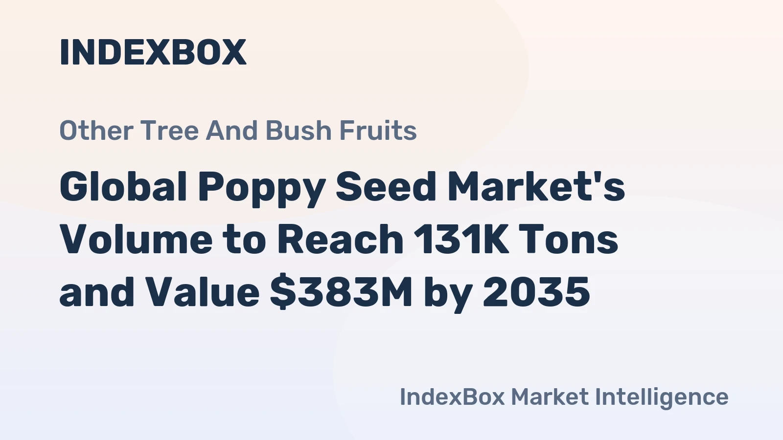 Global Poppy Seed Market's Volume to Reach 131K Tons and Value $383M by 2035