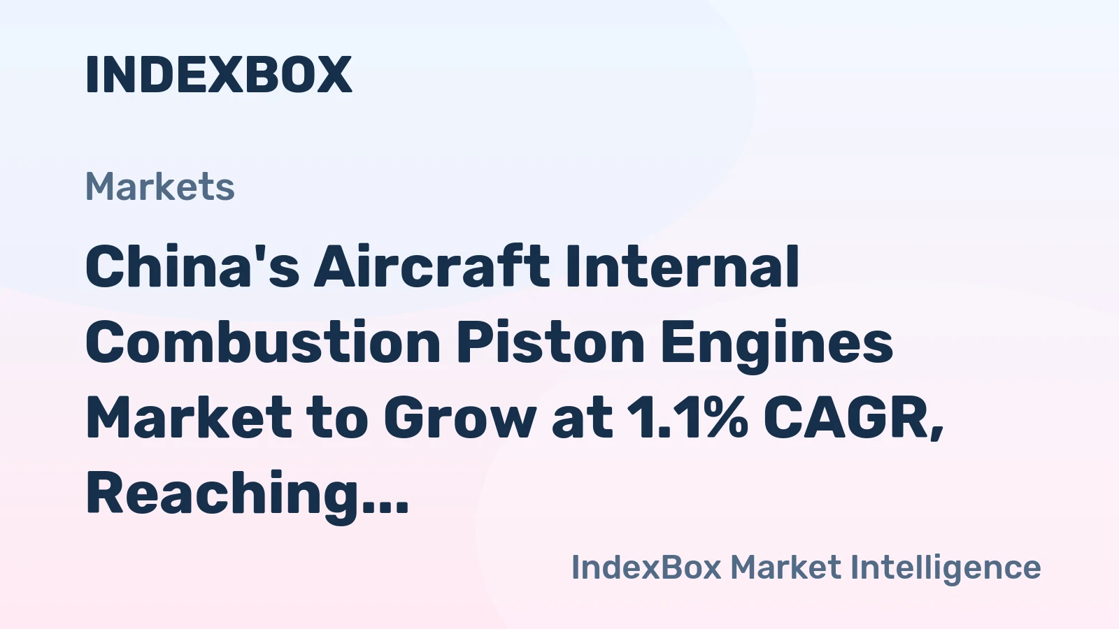 China's Aircraft Internal Combustion Piston Engines Market to Grow at 1.1% CAGR, Reaching $398M by 2035