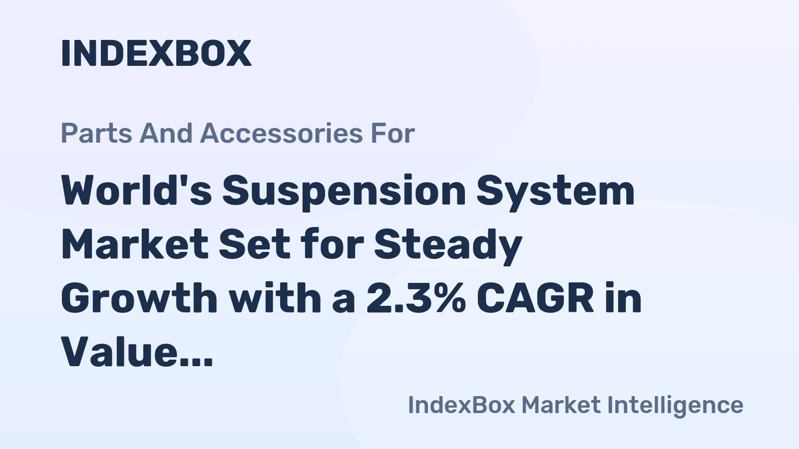 World's Suspension System Market Set for Steady Growth with a 2.3% CAGR in Value Through 2035