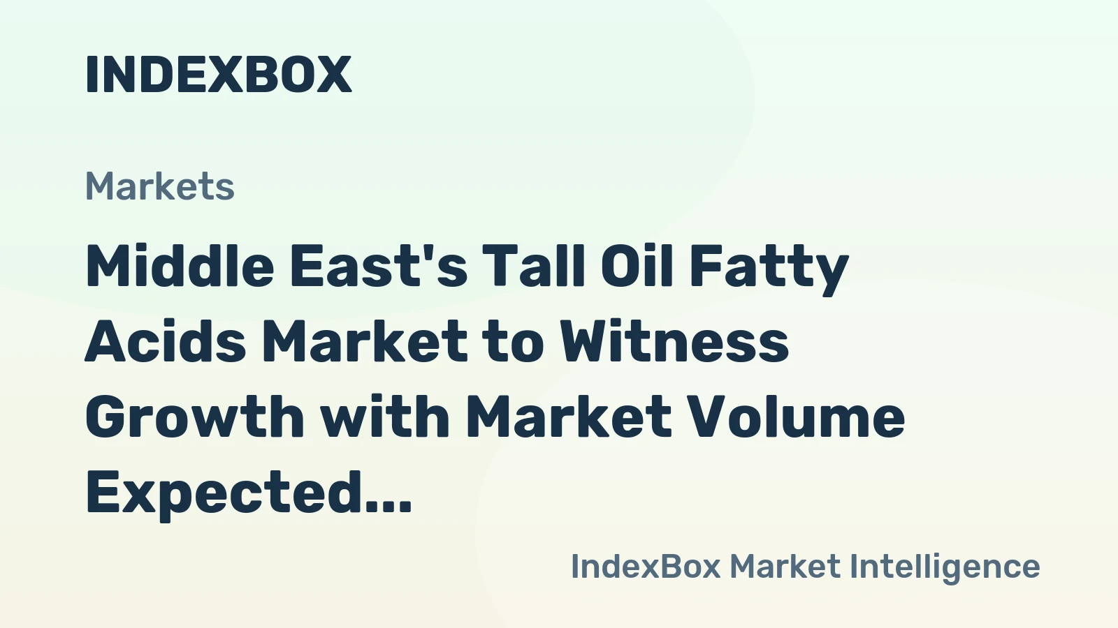 Middle East's Tall Oil Fatty Acids Market to Witness Growth with Market Volume Expected to Reach 17K Tons by 2035, Valued at $39M