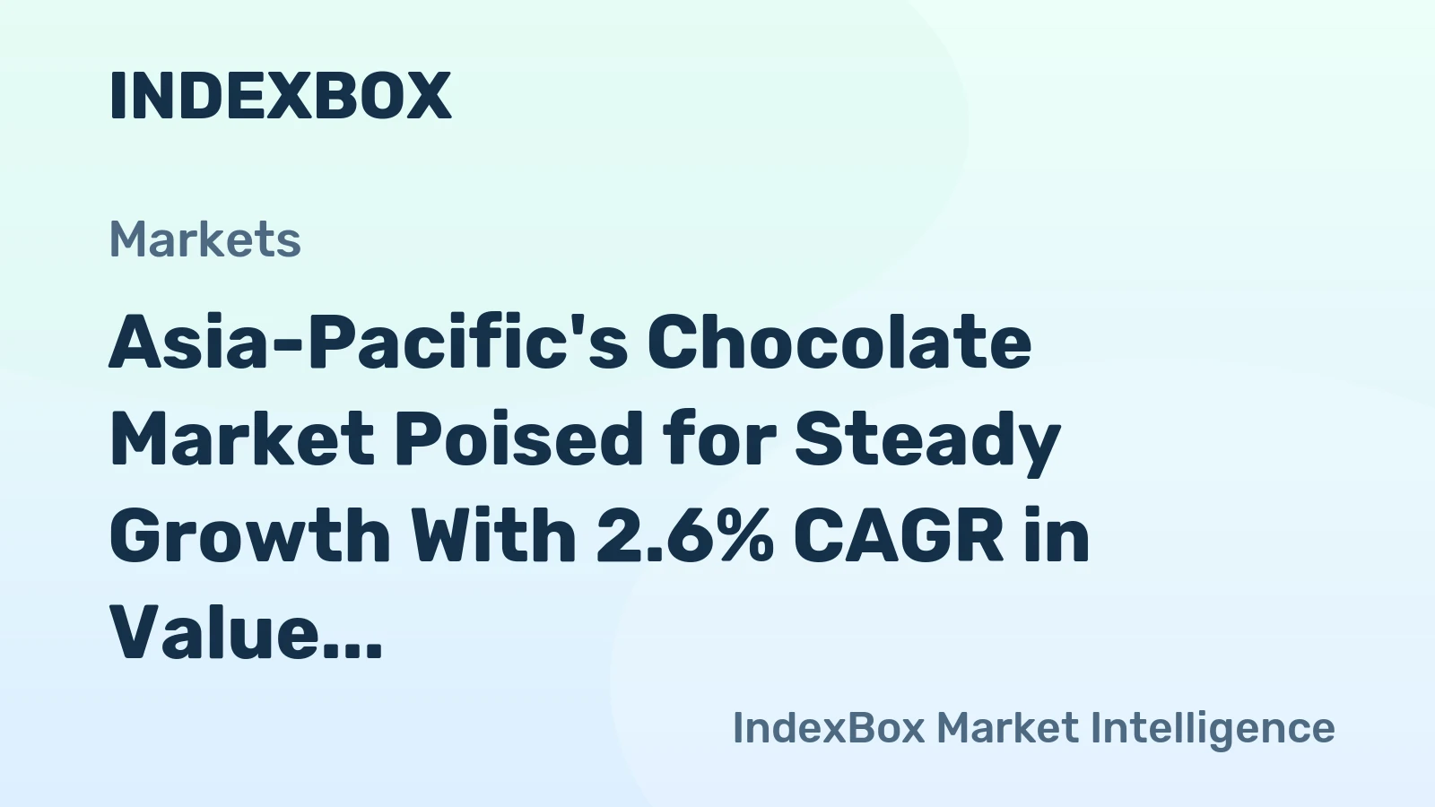 Asia-Pacific's Chocolate Market Poised for Steady Growth With 2.6% CAGR in Value Through 2035
