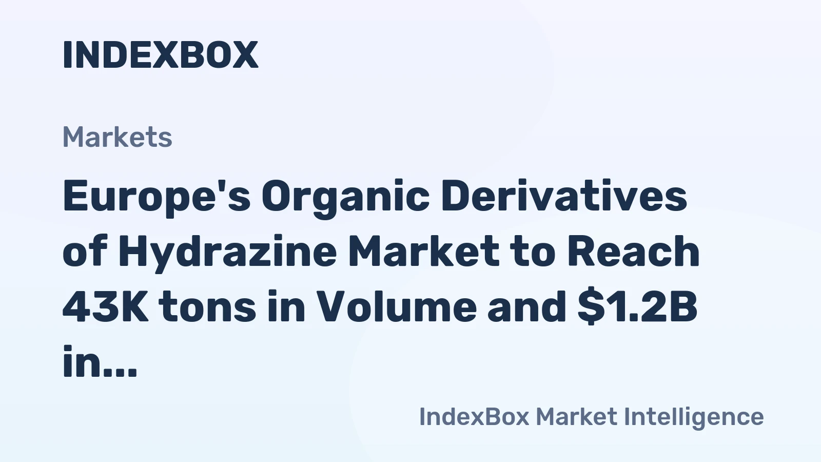 Europe's Organic Derivatives of Hydrazine Market to Reach 43K tons in Volume and $1.2B in Value by 2035