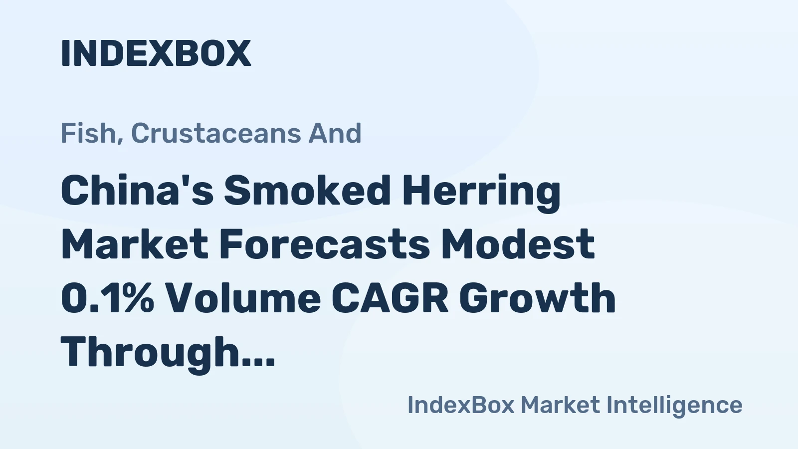 China's Smoked Herring Market Forecasts Modest 0.1% Volume CAGR Growth Through 2035