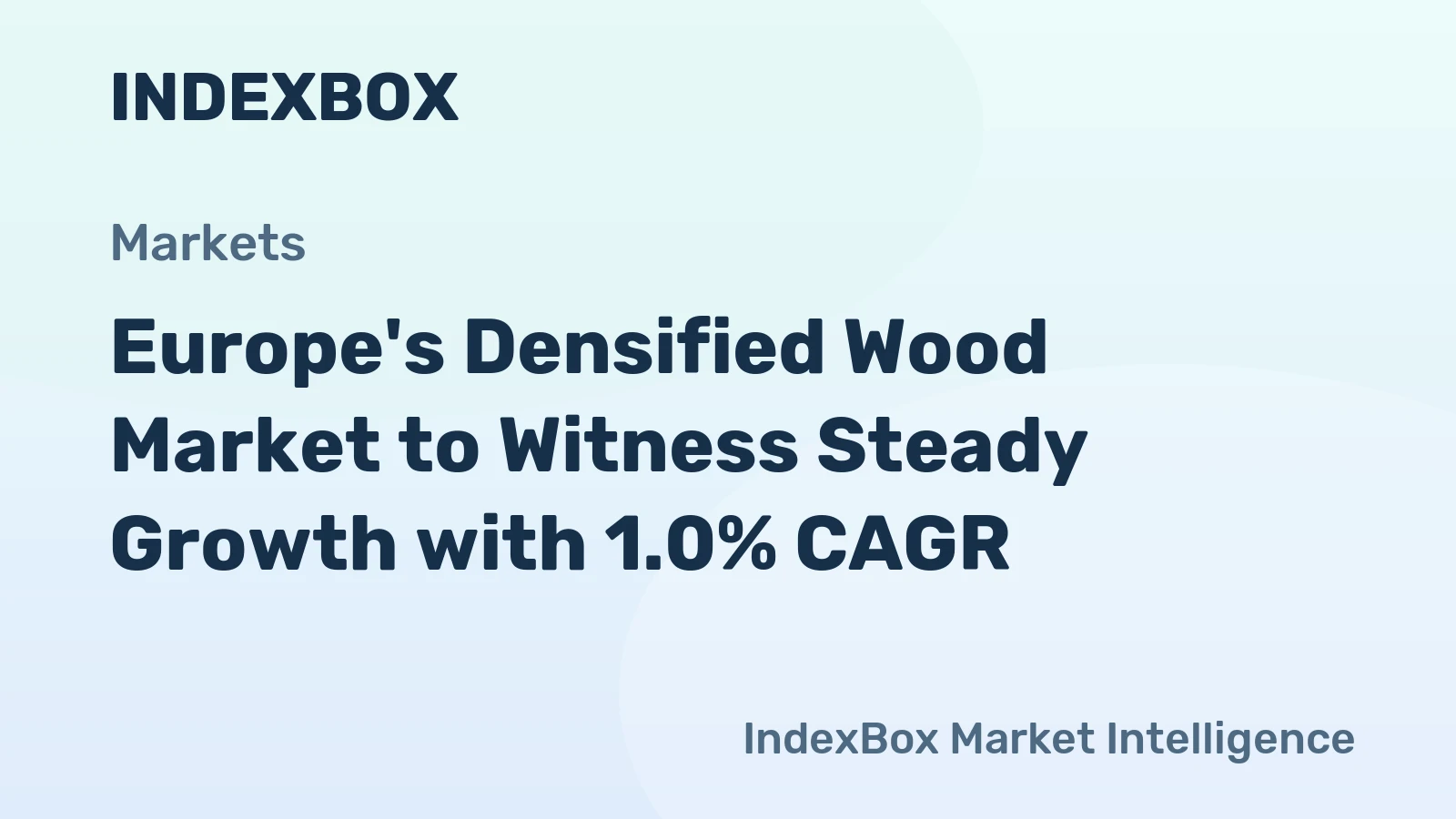 Europe's Densified Wood Market to Witness Steady Growth with 1.0% CAGR