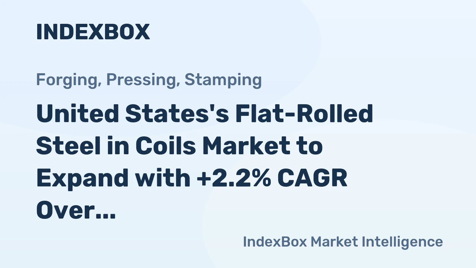 United States's Flat-Rolled Steel in Coils Market to Expand with +2.2% CAGR Over Next Decade