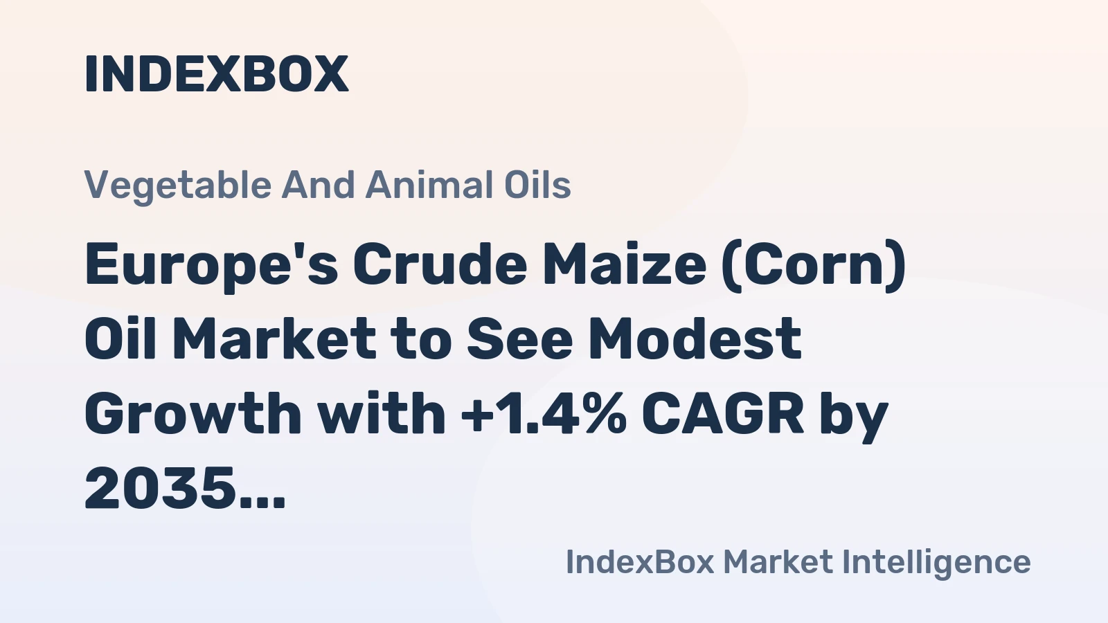 Europe's Crude Maize (Corn) Oil Market to See Modest Growth with +1.4% CAGR by 2035