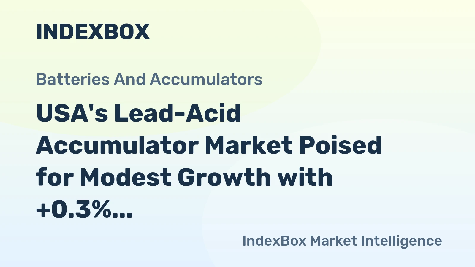 USA's Lead-Acid Accumulator Market Poised for Modest Growth with +0.3% CAGR in Value Through 2035