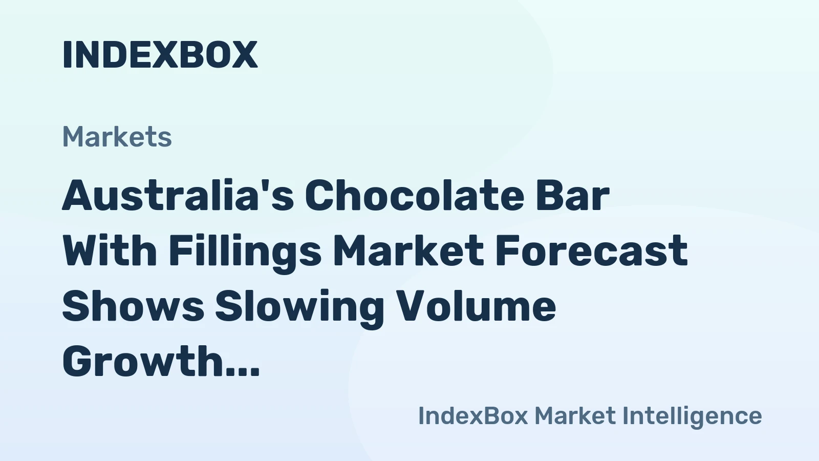 Australia's Chocolate Bar With Fillings Market Forecast Shows Slowing Volume Growth at 0.3% CAGR Amid Rising Value