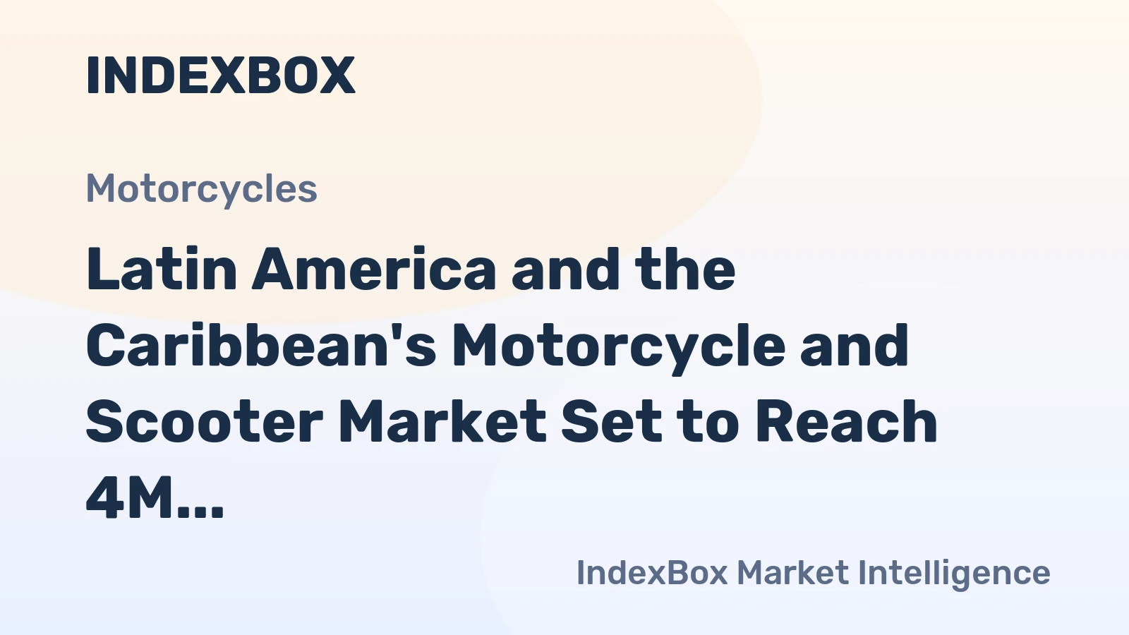 Latin America and the Caribbean's Motorcycle and Scooter Market Set to Reach 4M Units and $8.2B