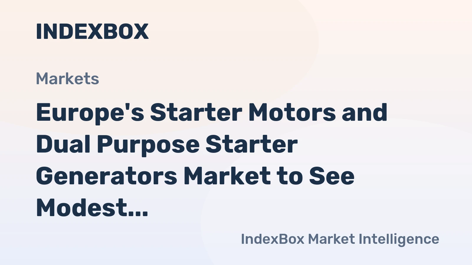 Europe's Starter Motors and Dual Purpose Starter Generators Market to See Modest Growth with Anticipated CAGR of +1.4% by 2035