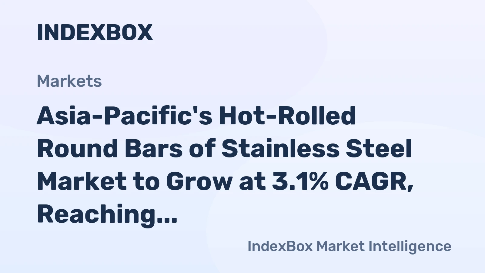 Asia-Pacific's Hot-Rolled Round Bars of Stainless Steel Market to Grow at 3.1% CAGR, Reaching 2.2M Tons by 2035