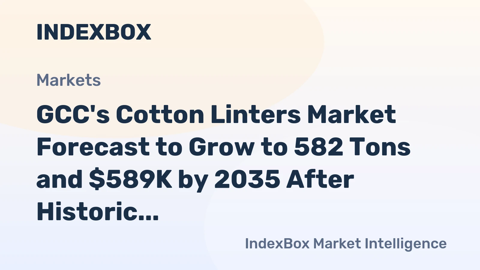 GCC's Cotton Linters Market Forecast to Grow to 582 Tons and $589K by 2035 After Historic Slump