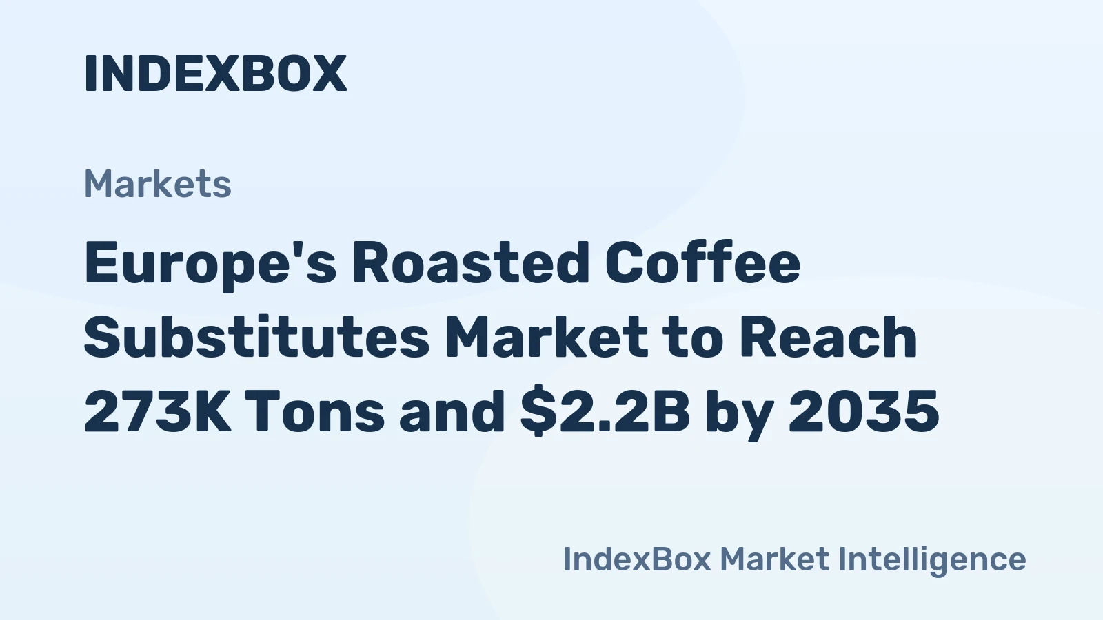 Europe's Roasted Coffee Substitutes Market to Reach 273K Tons and $2.2B by 2035