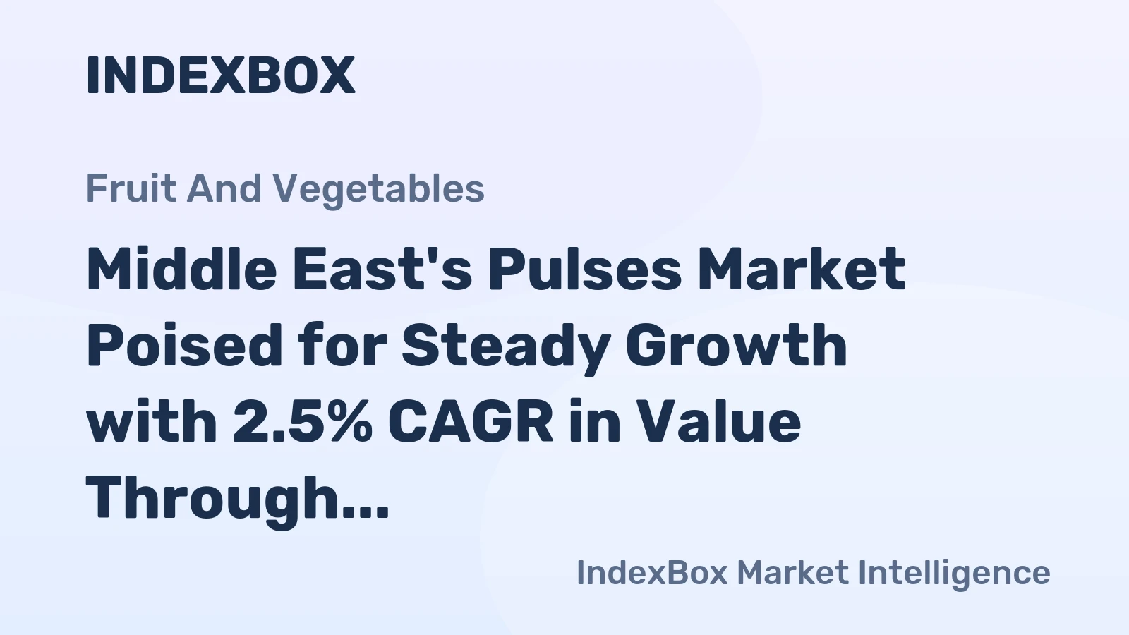 Middle East's Pulses Market Poised for Steady Growth with 2.5% CAGR in Value Through 2035
